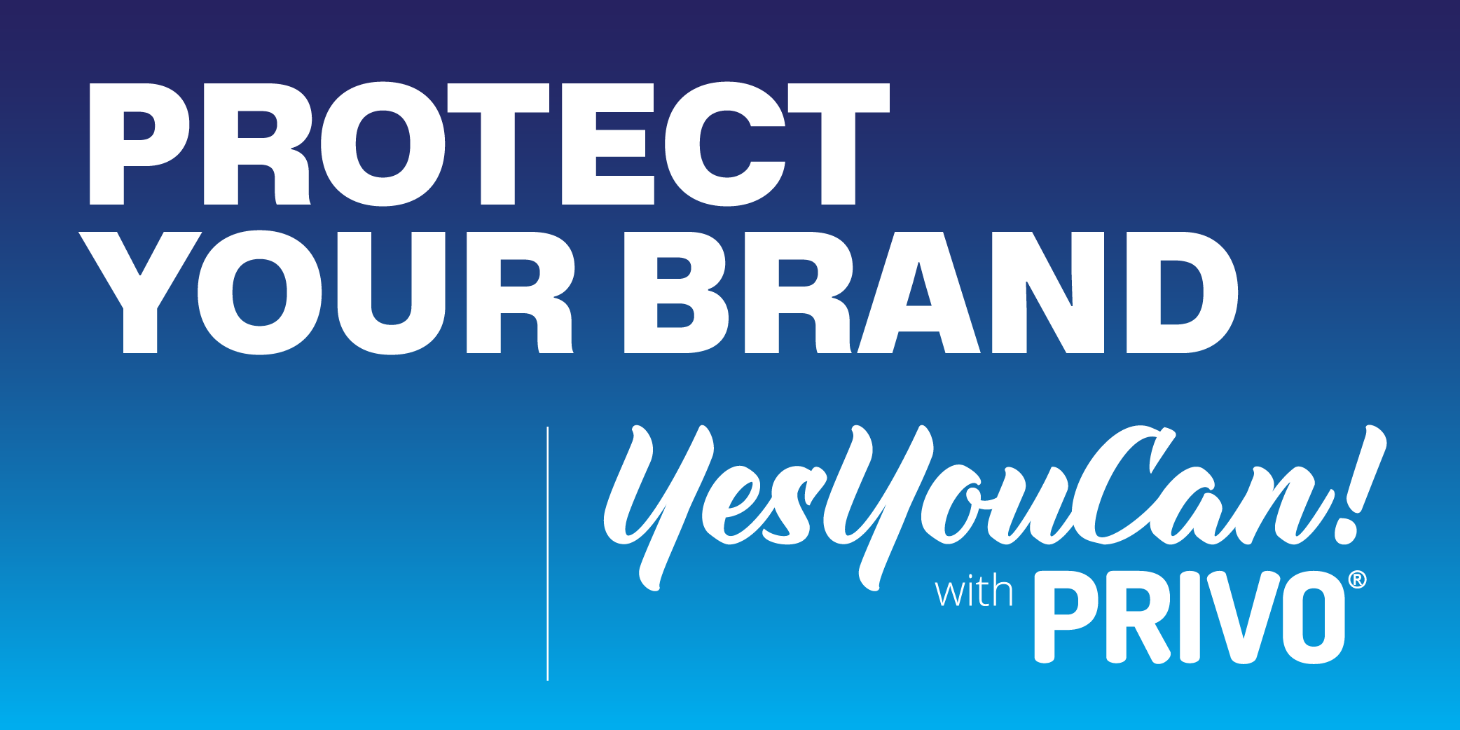 PROTECT YOUR BRAND